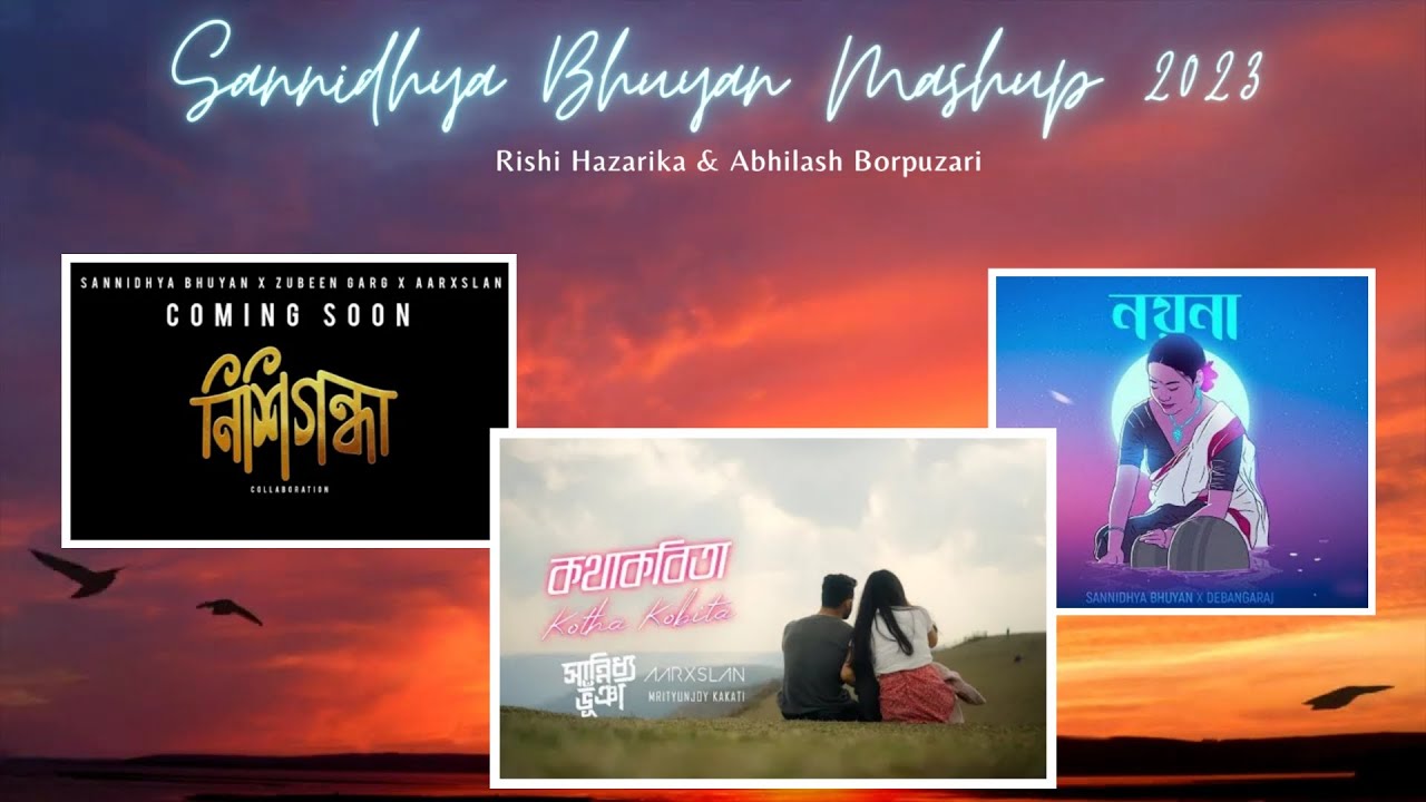 Sannidhya Bhuyan - Nishigandha, Kotha Kobita, Noyona | New Assamese ...