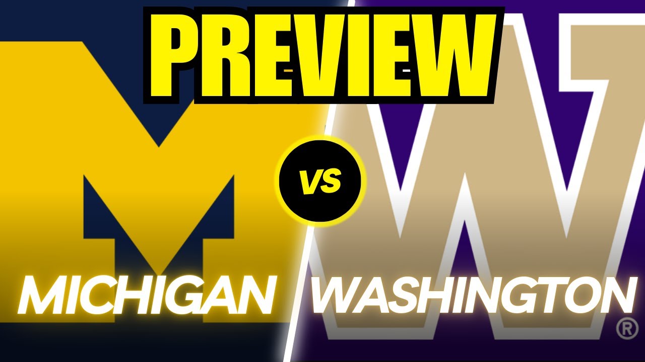 Michigan vs. Washington Game Preview and Predictions! - YouTube