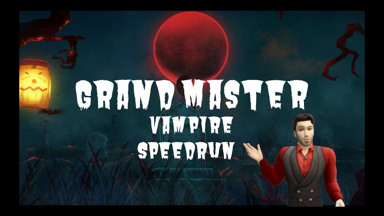 I became a Grand Master Vampire in the Sims 4! | Speedrun - YouTube