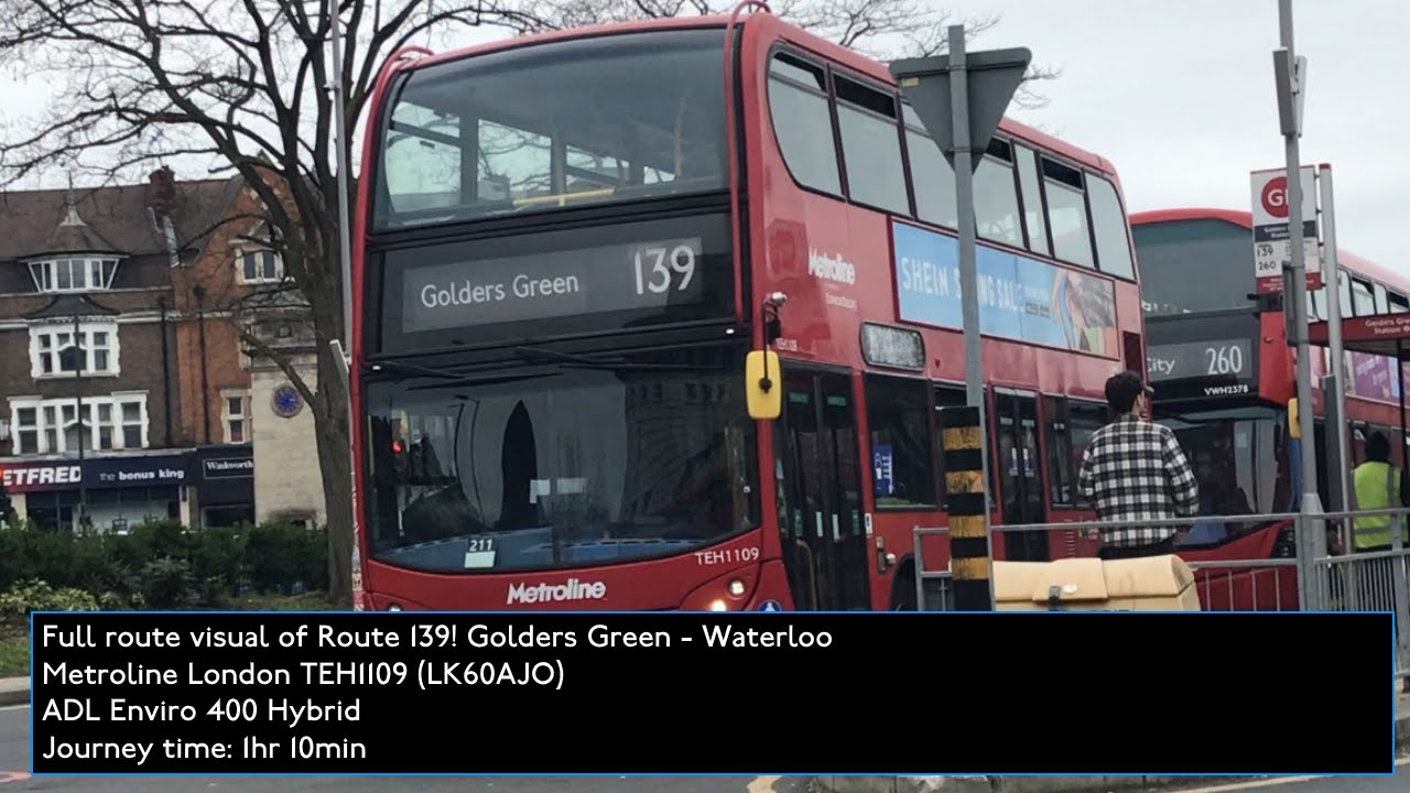 FULL ROUTE VISUAL | London Bus Route 139 | Golders Green - Waterloo ...