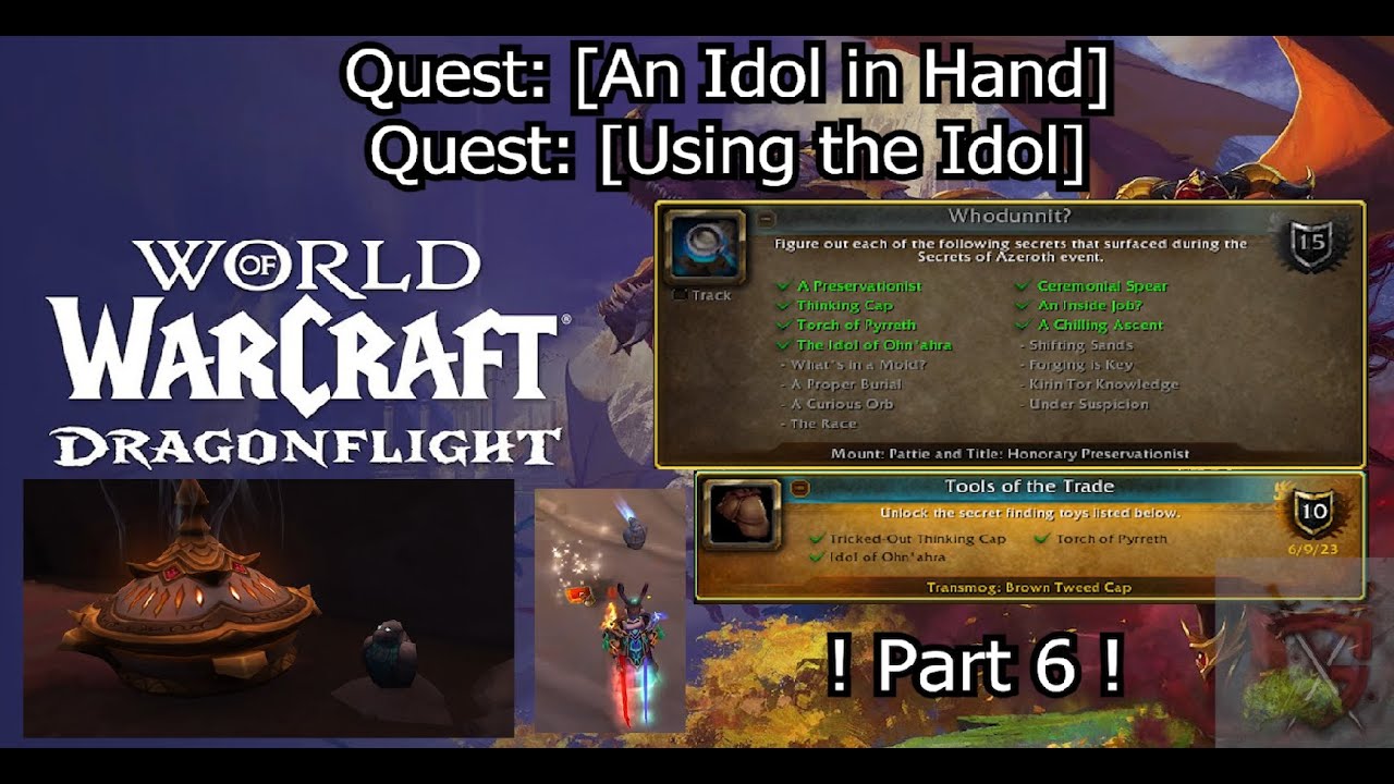 Quest: [An Idol in Hand] & [Using the Idol] - Toy: [Idol of Ohn'ahra ...