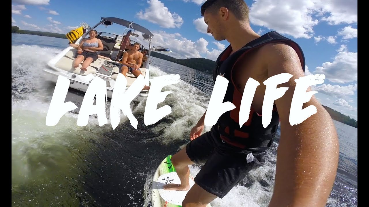 SUMMER 2018 | LAKE LIFE - YouTube