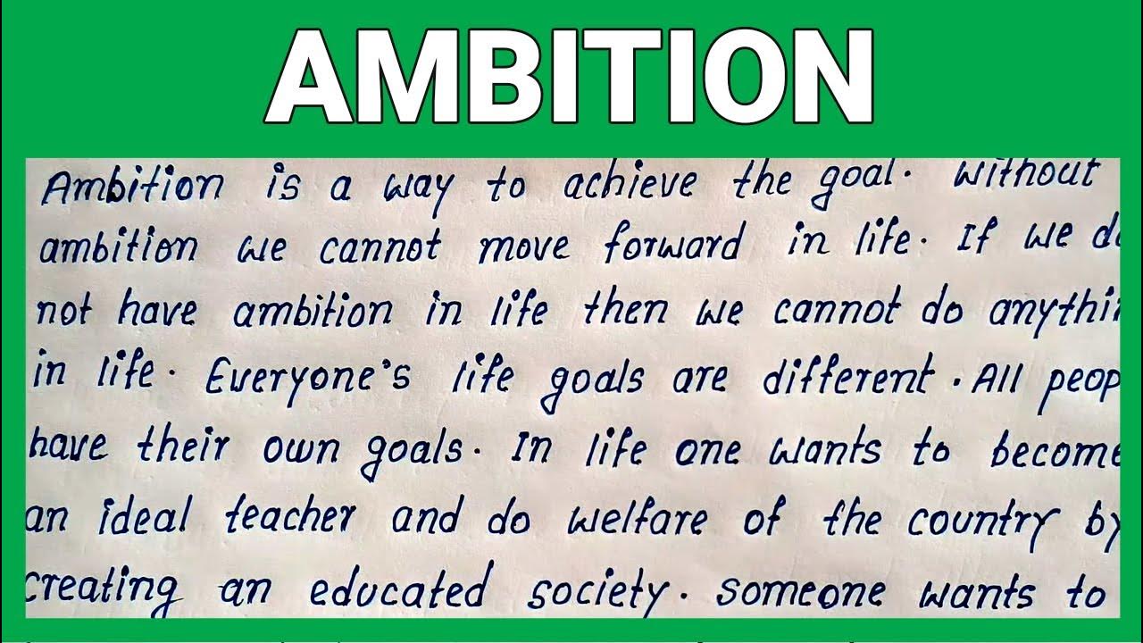 Simple English Essay on Ambition | Write English Essay on Ambition ...