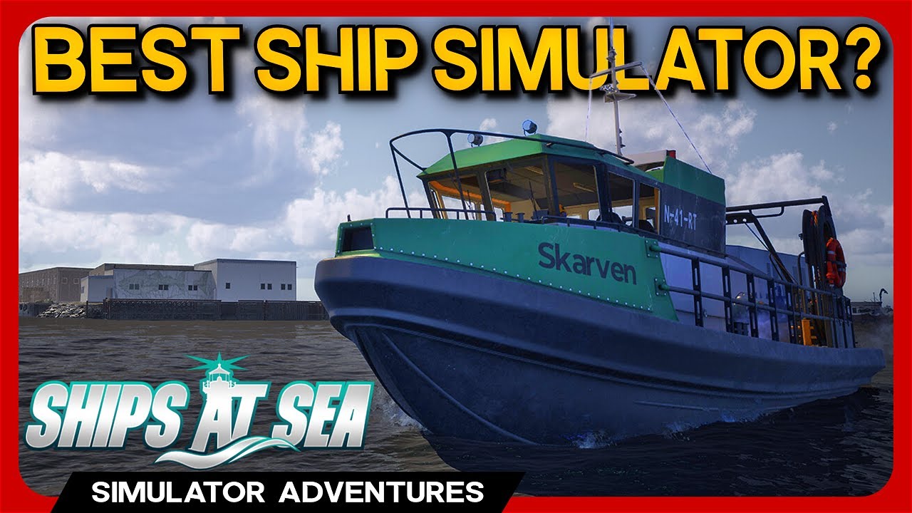 Ships At Sea: BEST Ship Simulator of 2024? - YouTube