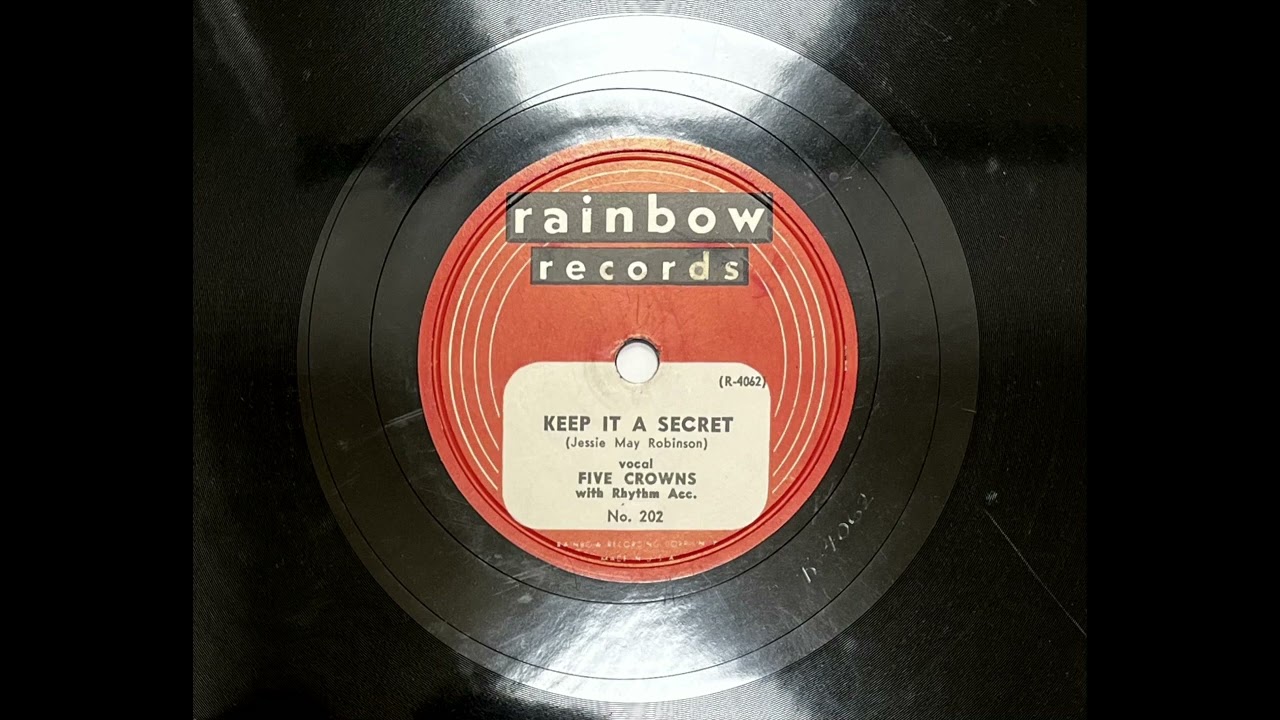 FIVE CROWNS - KEEP IT A SECRET - RAINBOW 202, 78 RPM! - YouTube