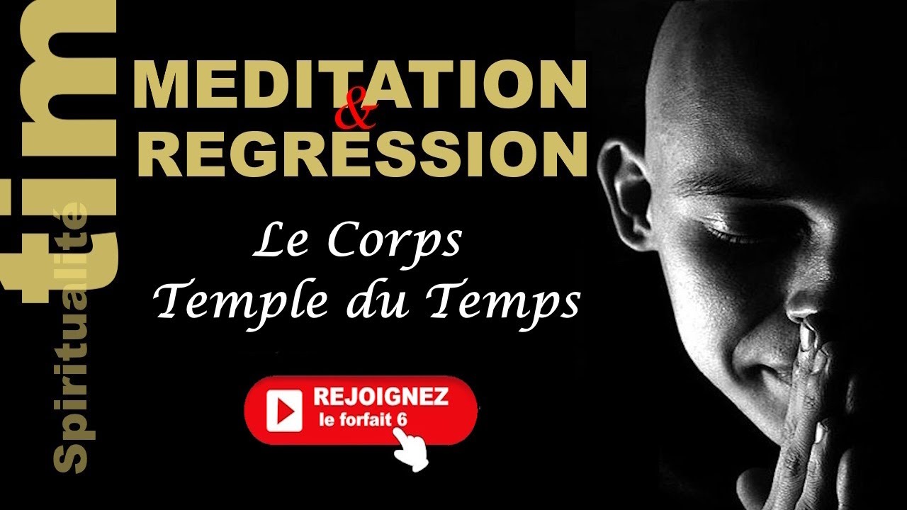 #611 LE CORPS TEMPLE DU TEMPS HYPNOSE Régression ©TIM 2026 #hypnosis # ...