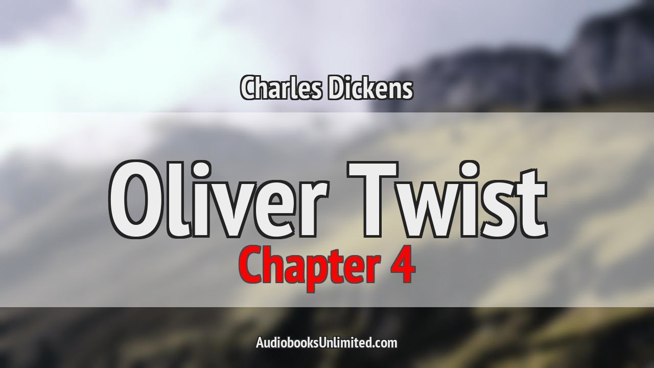 Oliver Twist Audiobook Chapter 4 - YouTube