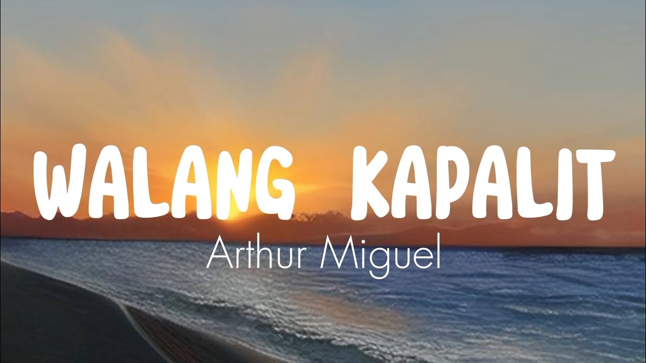 Walang Kapalit (AM VER.) - Arthur Miguel || Lyric Video - YouTube