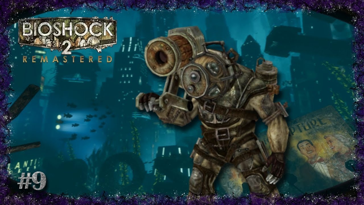 Meet the Rumbler - BioShock 2 #9 - YouTube