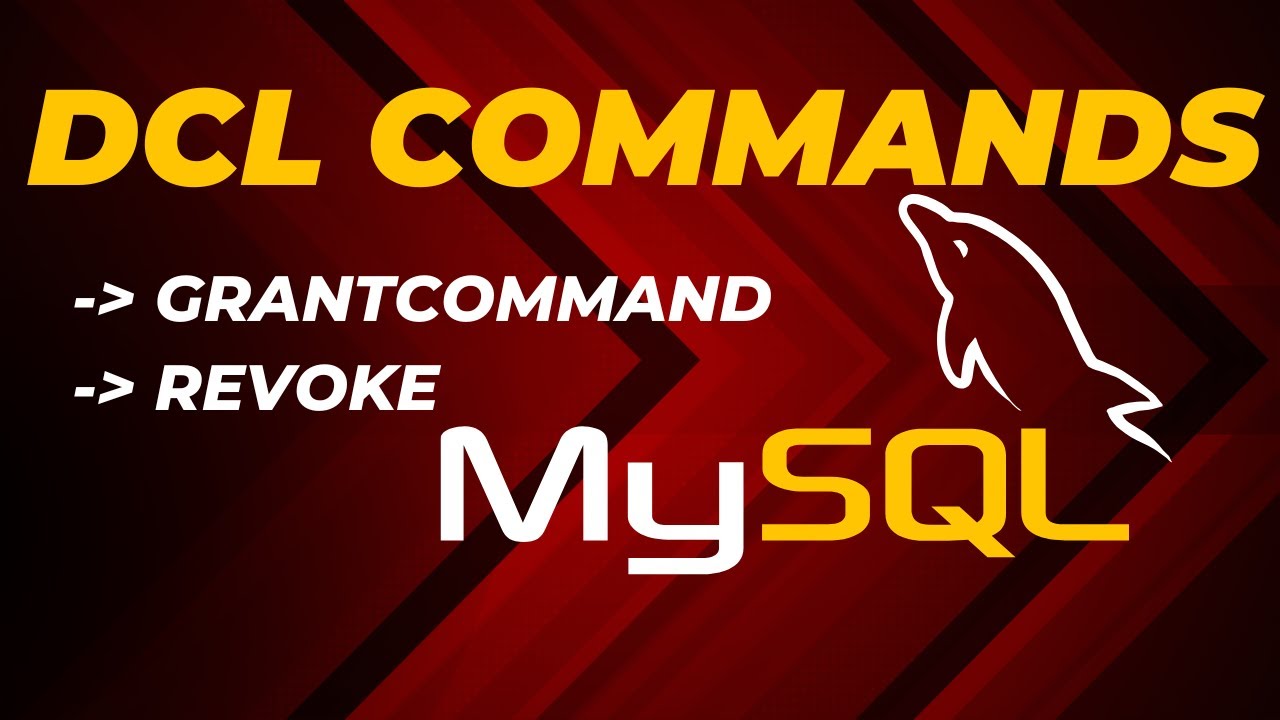 Dcl Data Control Language Commands Using Mysql Youtube 2560