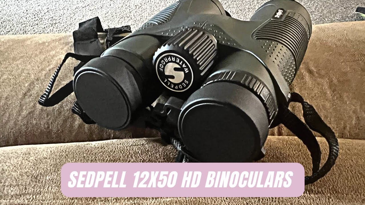 Sedpell 12x50 HD Binoculars Review & User Manual | High Power ...