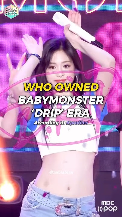 WHO OWNED BABYMONSTER ‘DRIP’ ERA?!💅🎧 #kpop #babymonster #sheesh #batterup #drip #illit #aespa ...