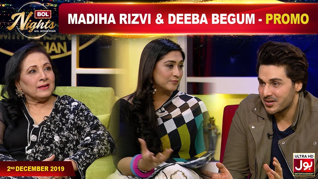 Madiha Rizvi & Deeba Begum In BOL Nights With Ahsan Khan | Promo | 2nd ...
