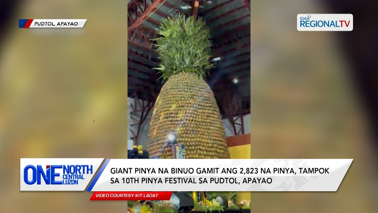 One North Central Luzon: Giant pinya, tampok sa 10th Pinya Festival sa ...