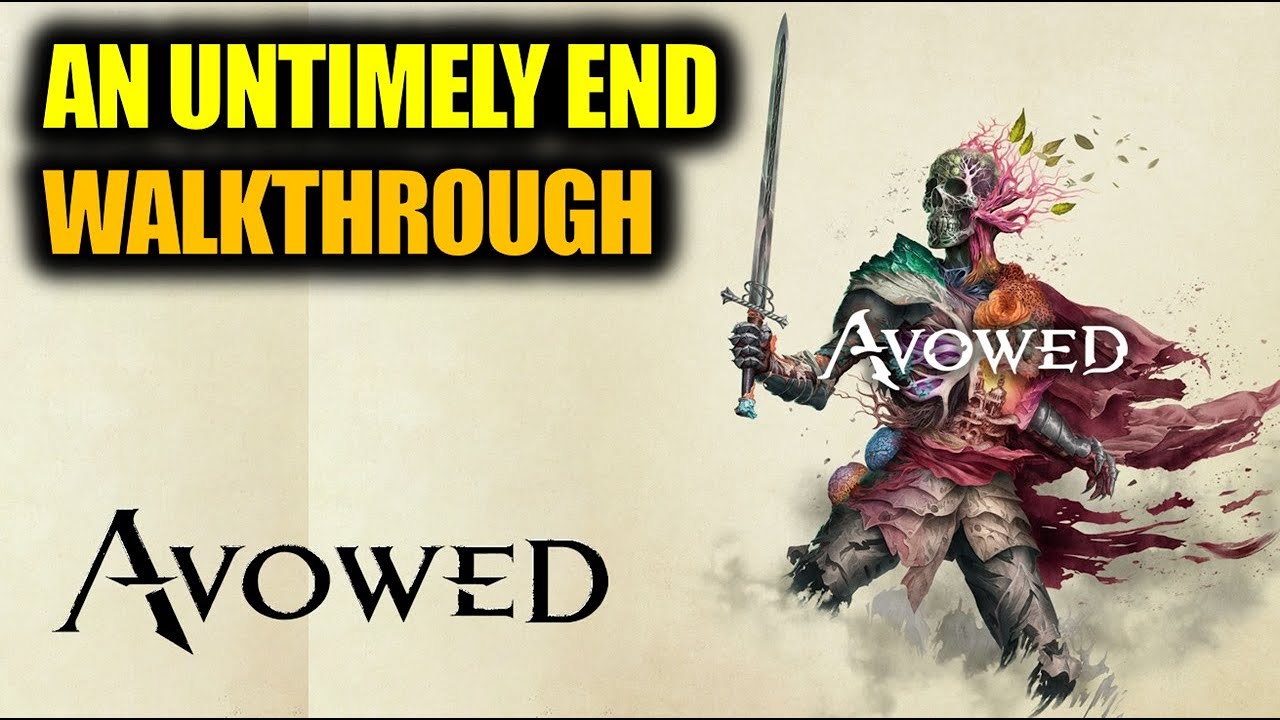 Avowed: An Untimely End Walkthrough - YouTube
