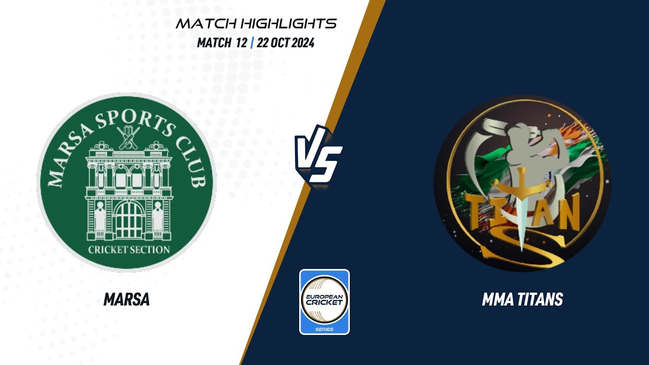 Match 12 - MAR vs MMA | Highlights | ECS Malta, 2024 | 22 Oct 2024 ...
