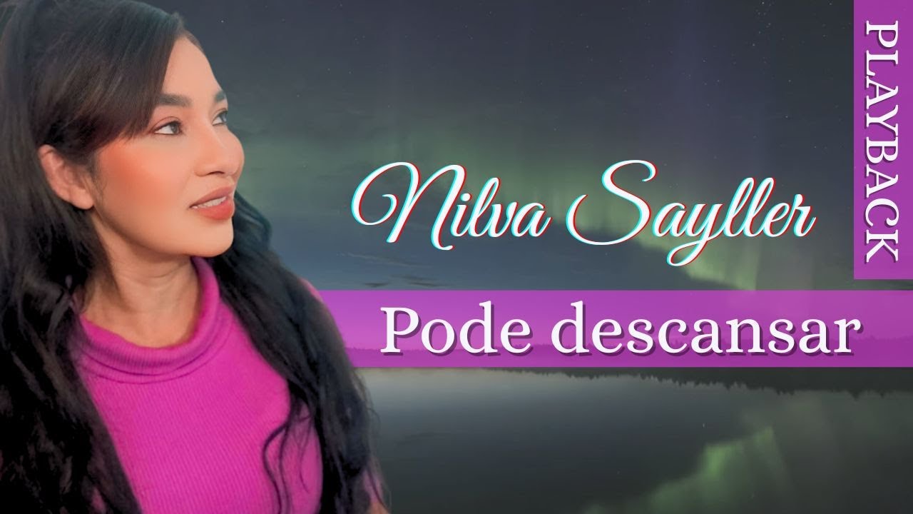Nilva Sayller - PODE DESCANSAR PLAYBACK - YouTube