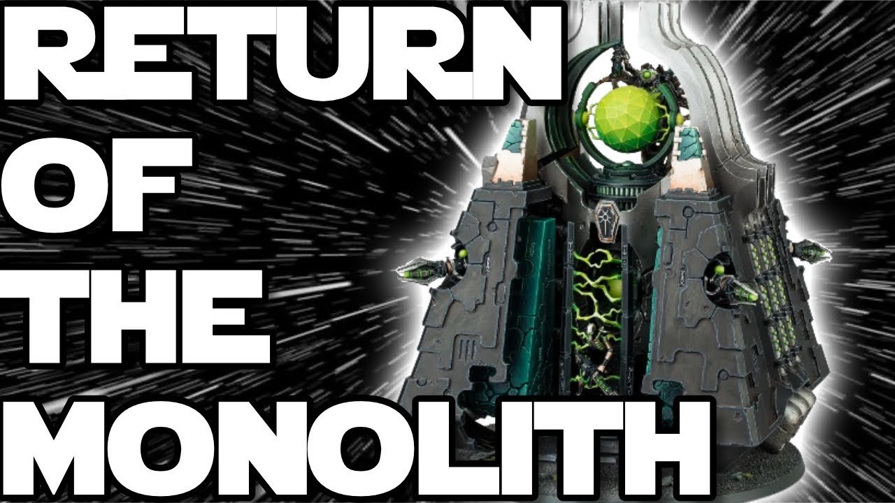 Monolith Now Good Again? - Arks of Omen - Necrons - Warhammer 40k 9th ...