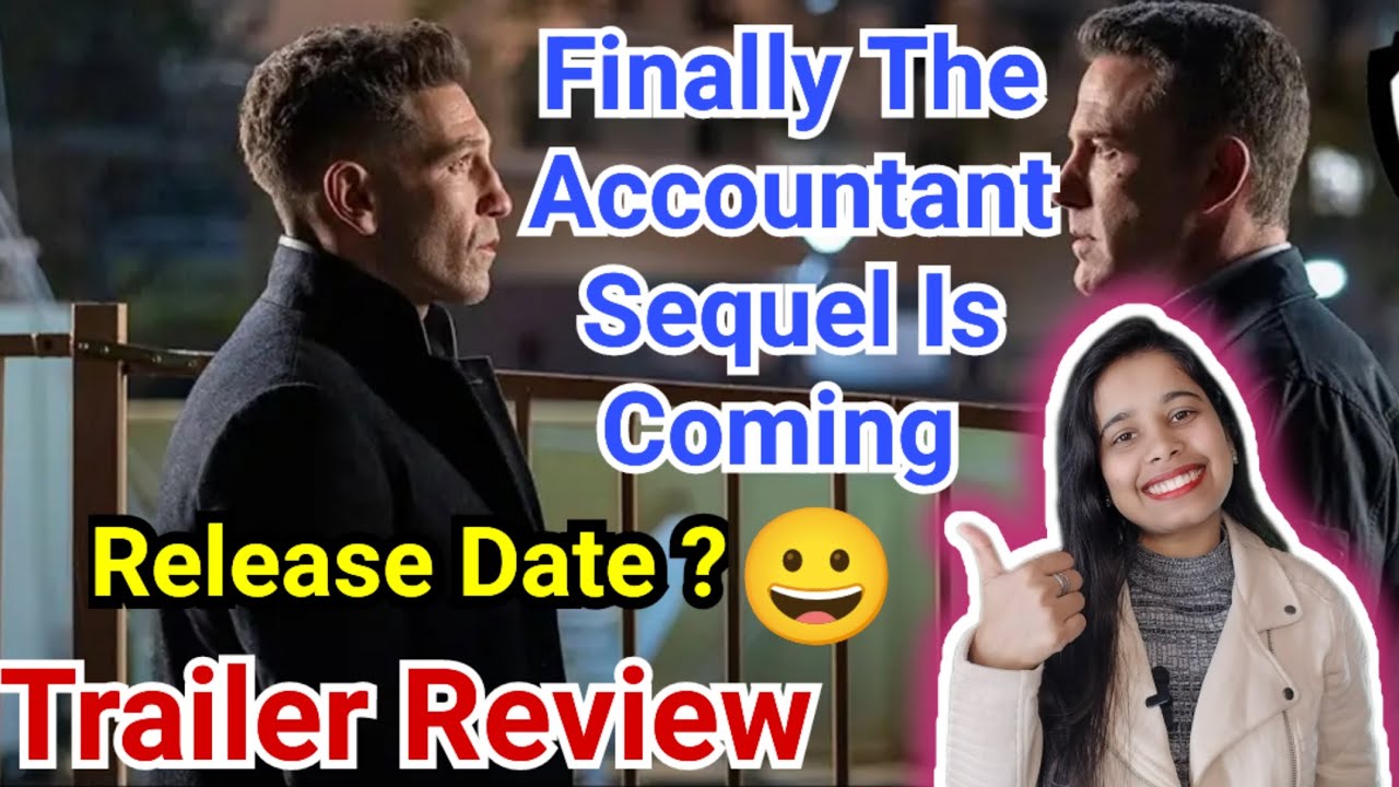 The Accountant 2 Trailer Review | Ben Affleck | Jon Bernthal | Cynthia ...