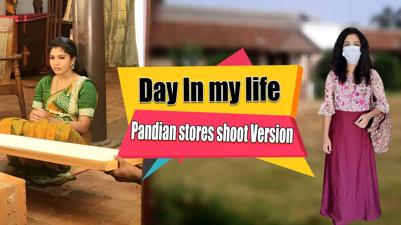 Day in My Life | Pandian Stores Shoot Routine | Hema's Diary - YouTube