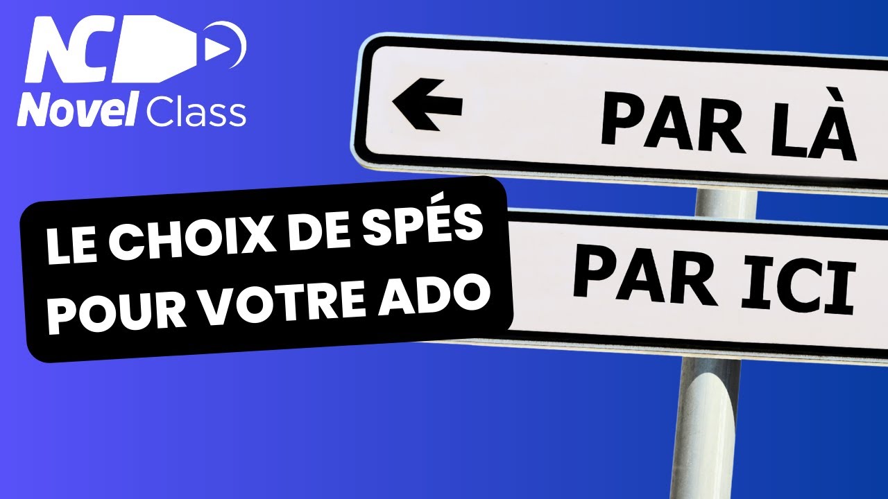 Comment choisir les bonnes SPÉS de votre enfant en 1ère et en Terminale ...