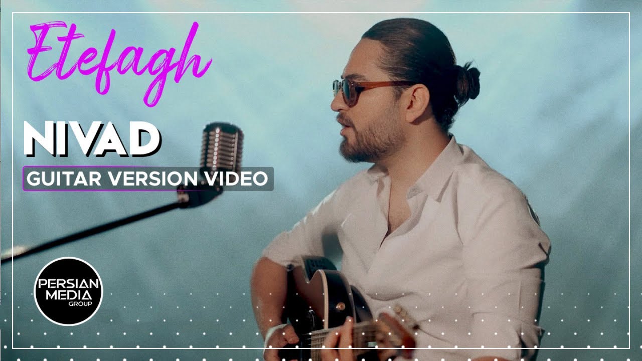 Nivad - Etefagh I Guitar Version Video ( نیواد - اتفاق ) - YouTube