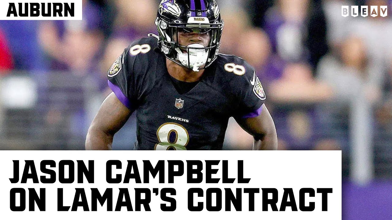 Jason Campbell Weighs In on Lamar Jackson's Contract Situation and more ...