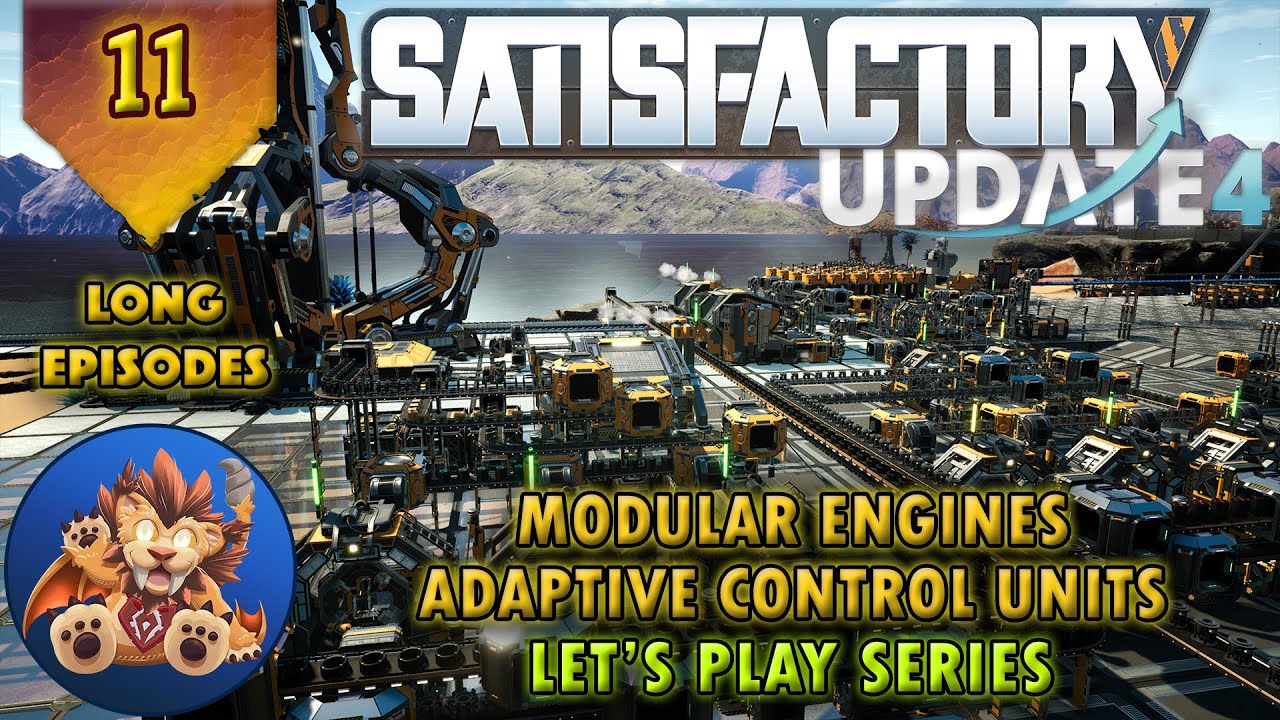Satisfactory Update 4 - Modular Engines & Adaptive Control Units - Let ...