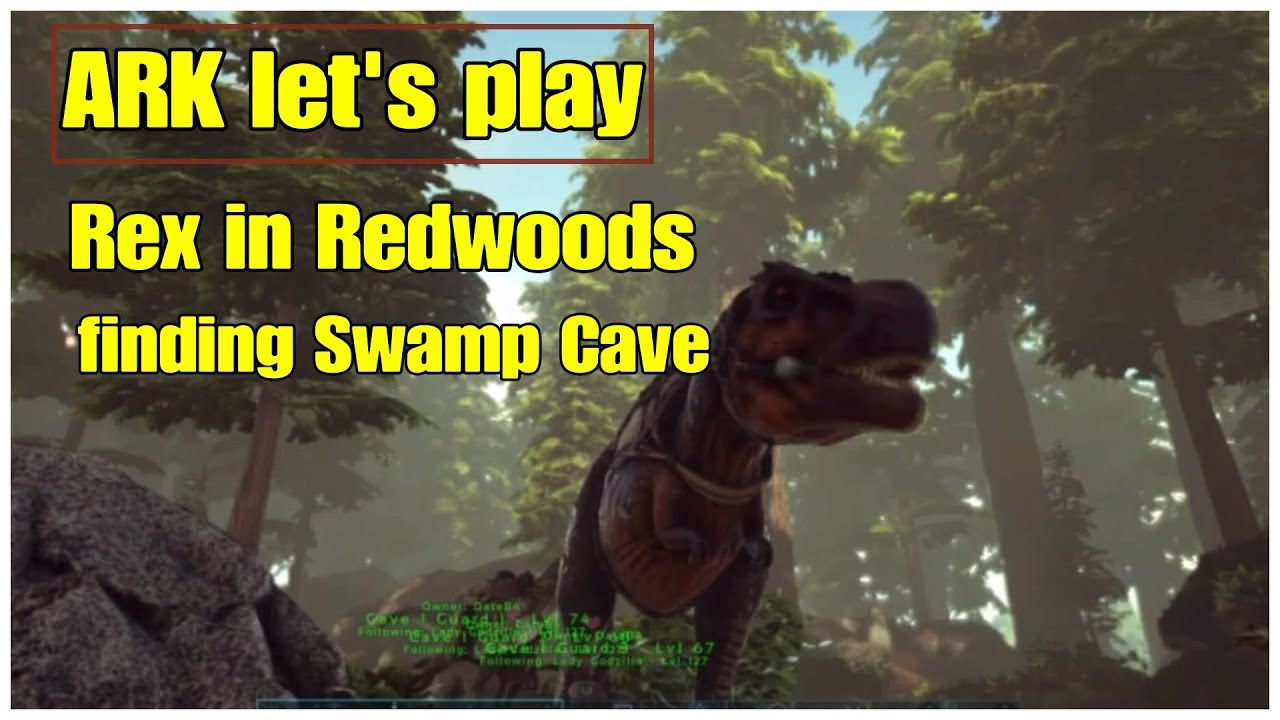 ARK Let's Play Finding Swamp Cave Single Player Rex in Redwoods - YouTube