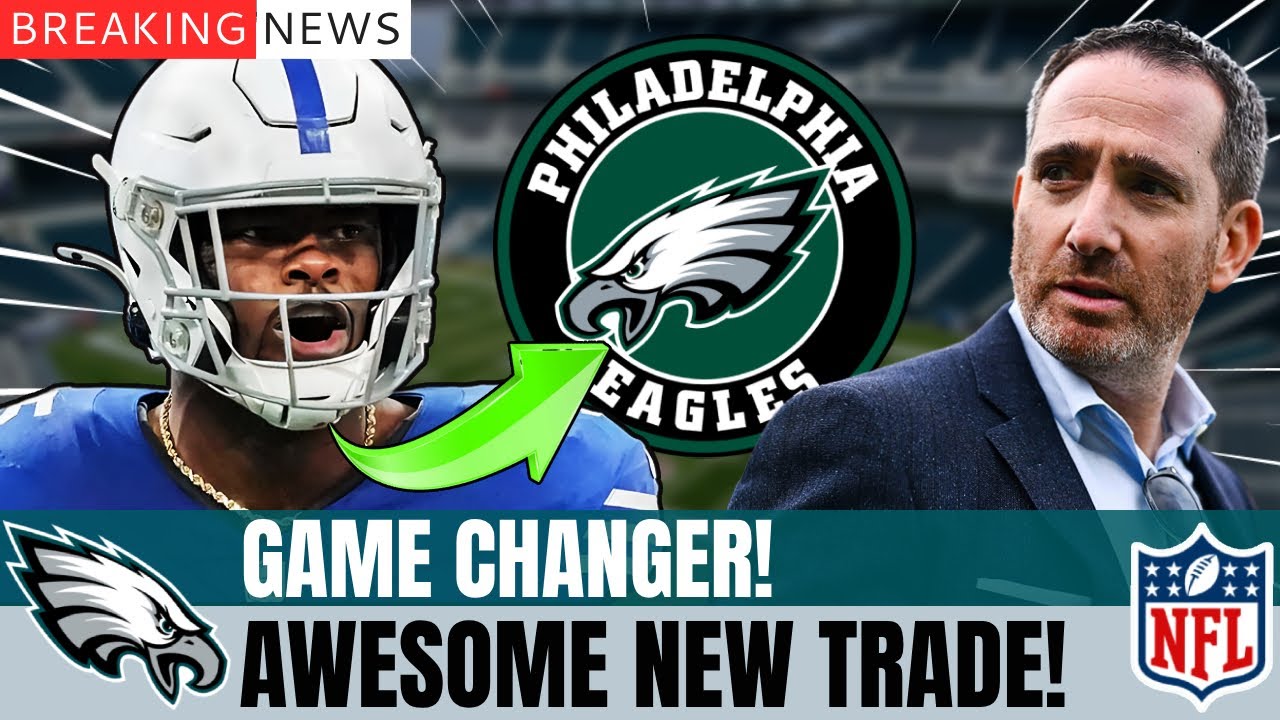 🚨 RED ALERT! EAGLES ABOUT TO MAKE A BIG TRADE! Philadelphia Eagles News ...