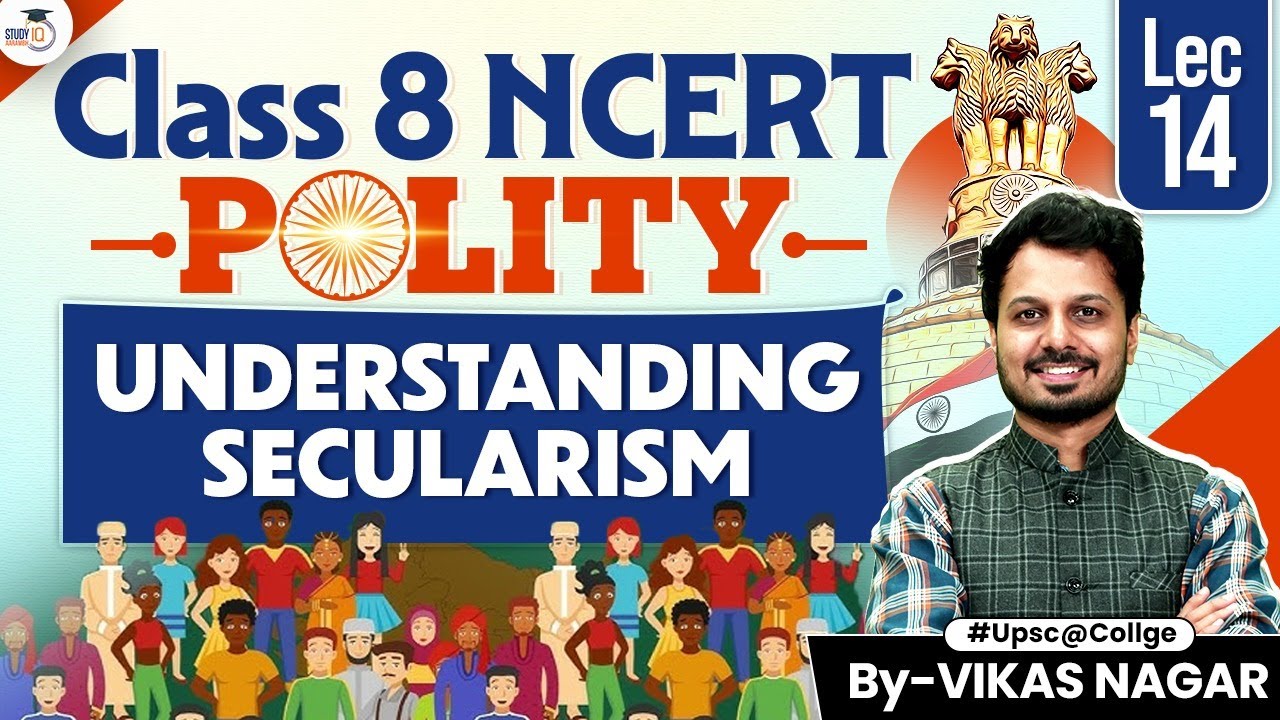 Class 8 NCERT Polity Chapter-02 | Understanding Secularism | UPSC CSE ...