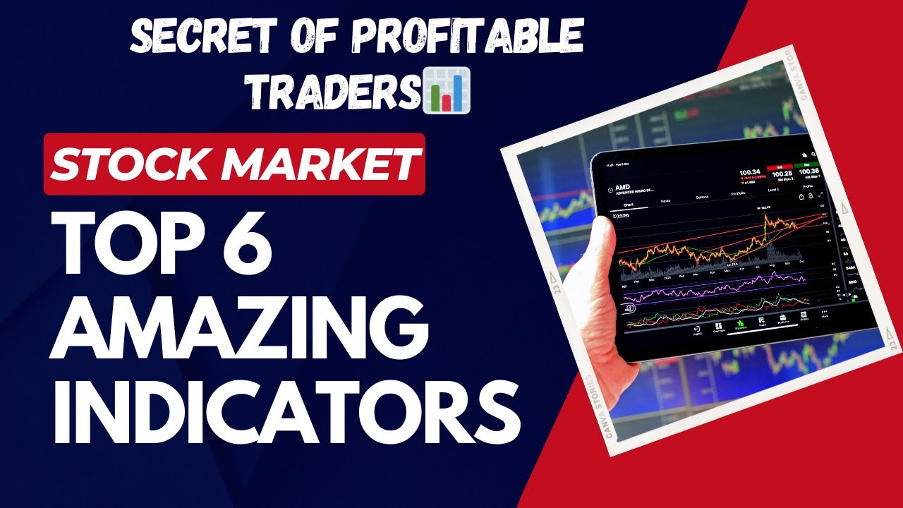 TOP 6 AMAZING INDICATORS FOR TRADING || STOCK MARKET FOR BEGINNERS || # ...
