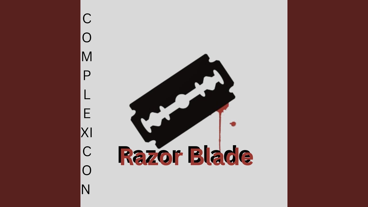 Razor Blade - YouTube