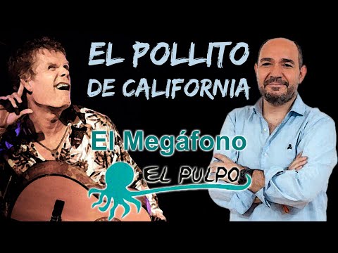El Megafono del Pulpo con El Pollito de California - YouTube