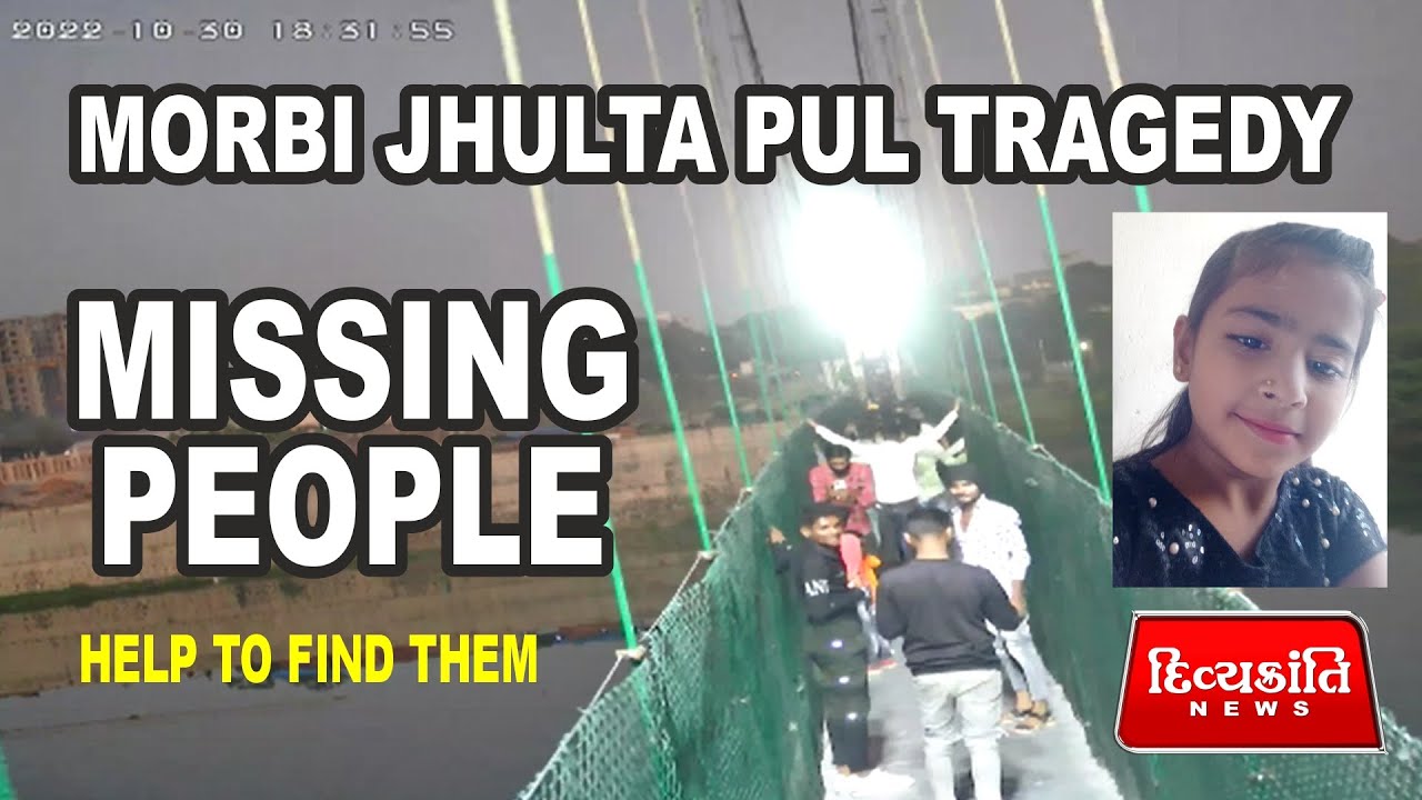 Morbi Missing People Photo List || Morbi Bridge Jhulta Pul Tragedy ...