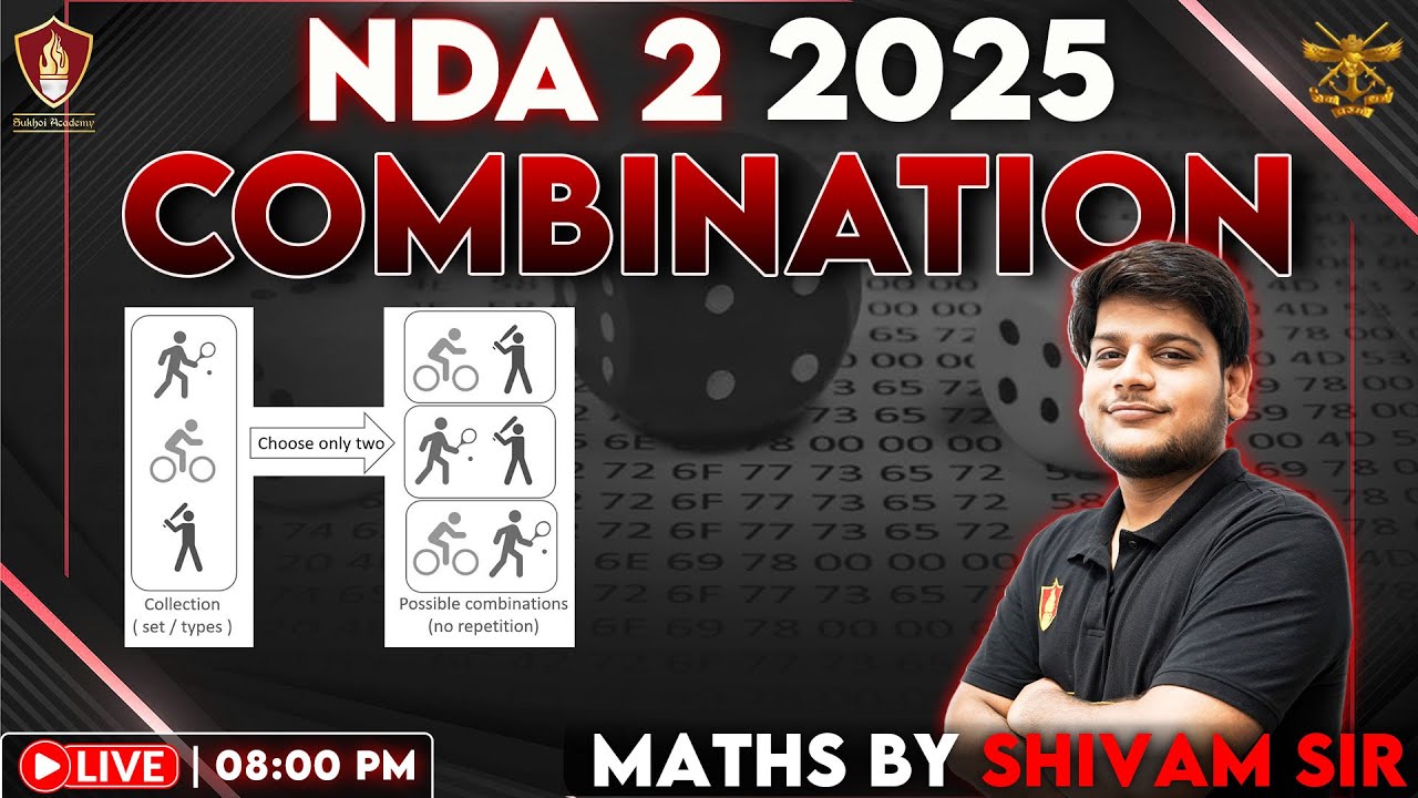 NDA 2 Math | Combination | NDA Maths 2025 | Shivam Sir - YouTube