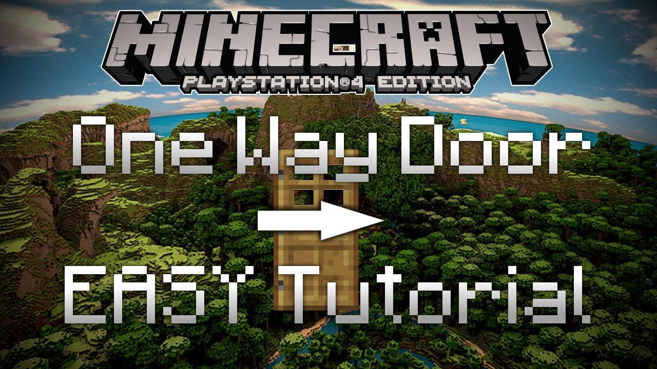 Minecraft PS4: One Way Door! EASY Tutorial! - (Xbox & PlayStation ...