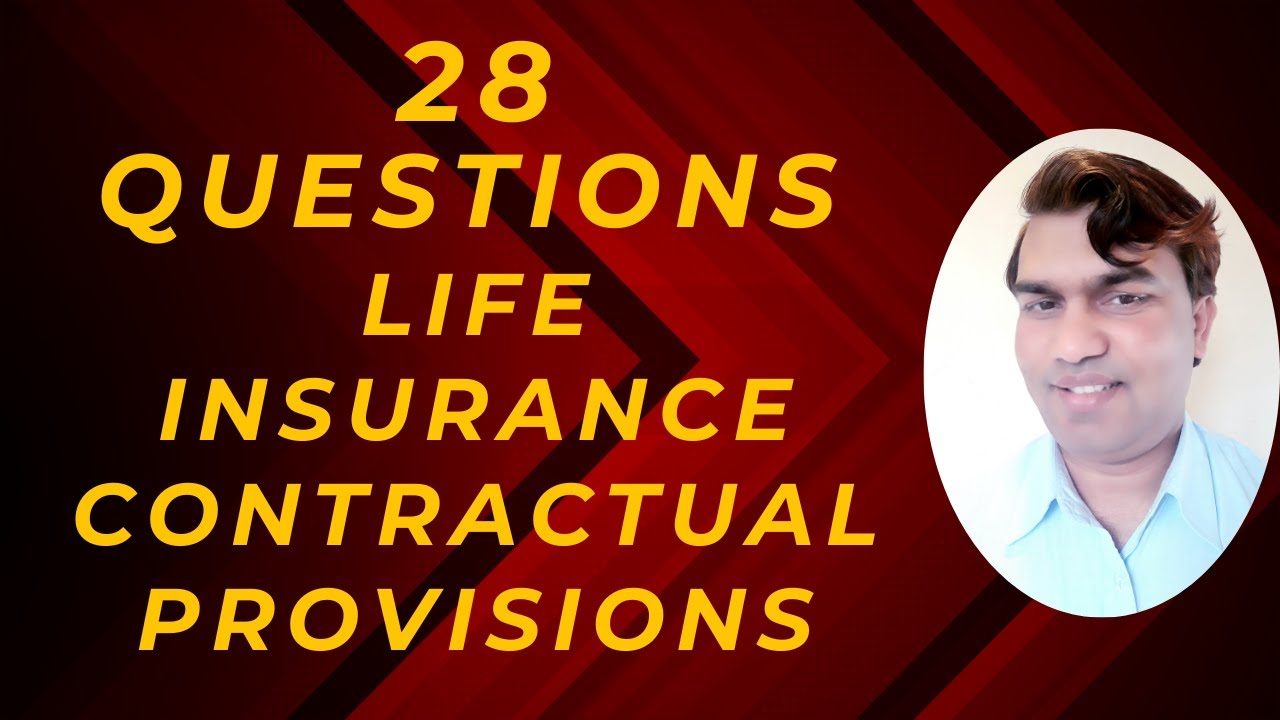 28 Questions Life Insurance Conctractual Provisions# - YouTube