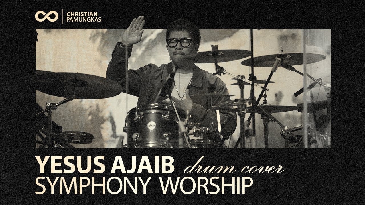 Yesus Ajaib - Symphony Worship #drumcover feat. Maureen Andries - YouTube