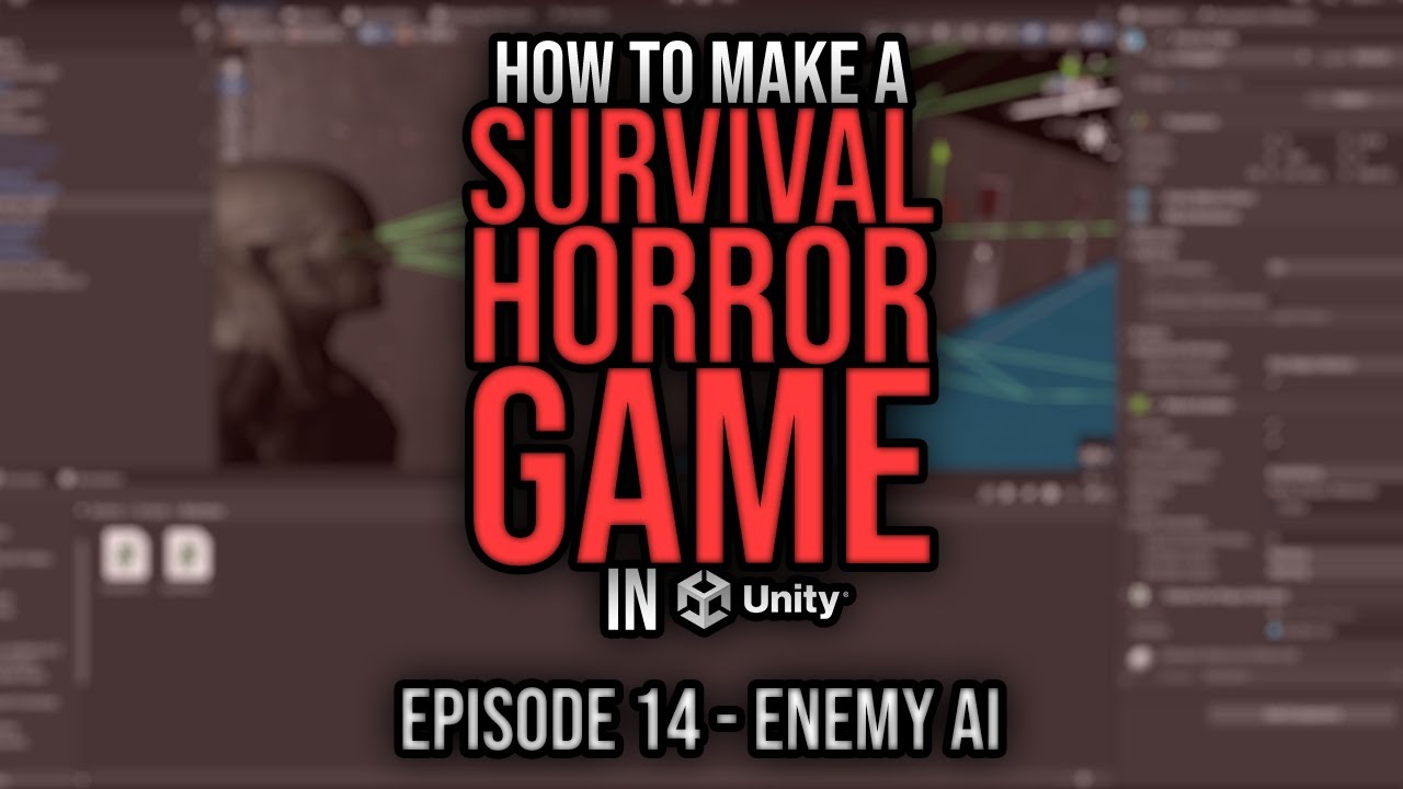 How to Make a Survival Horror Game in Unity - Episode 14: Enemy AI ...