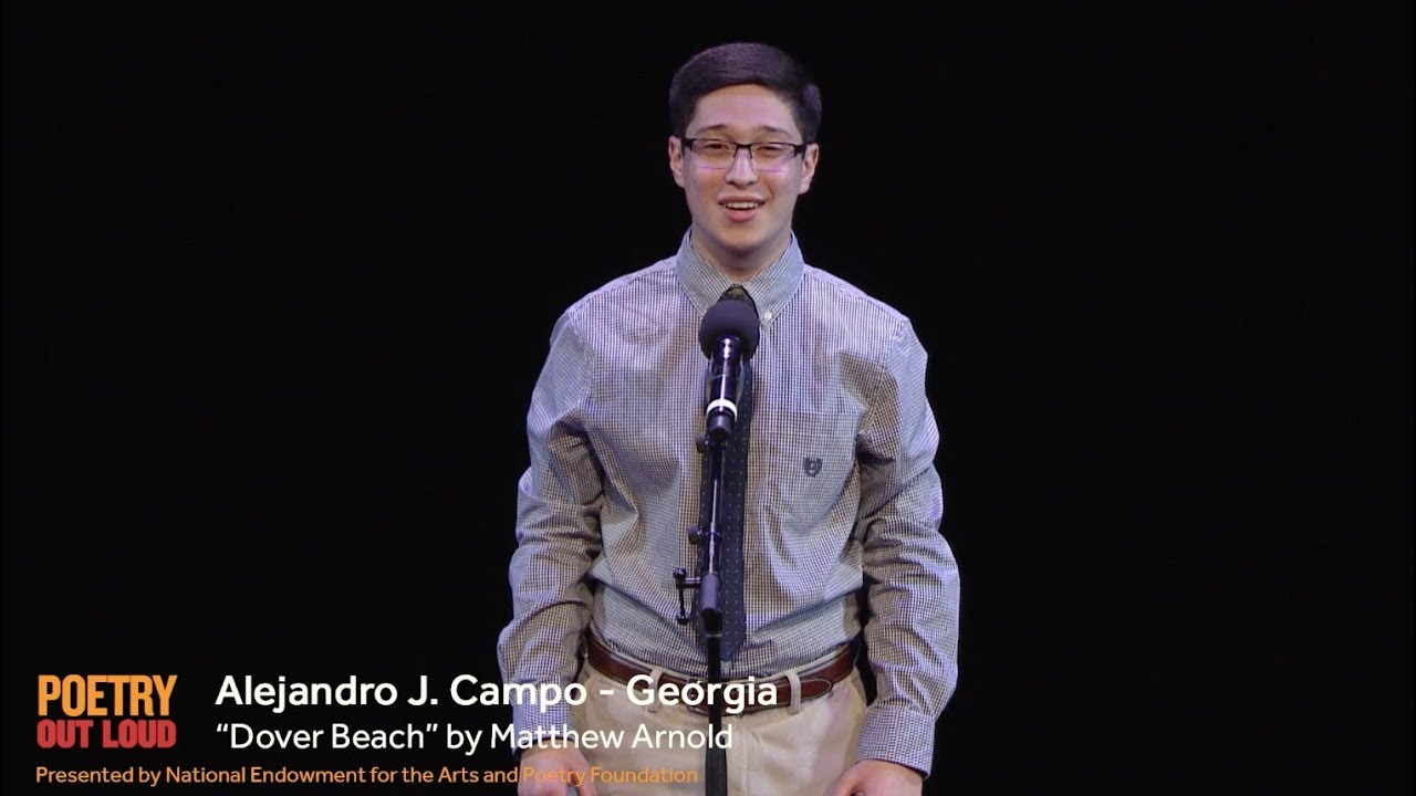 Poetry Out Loud: Alejandro Campo recites "Dover Beach" by Matthew ...