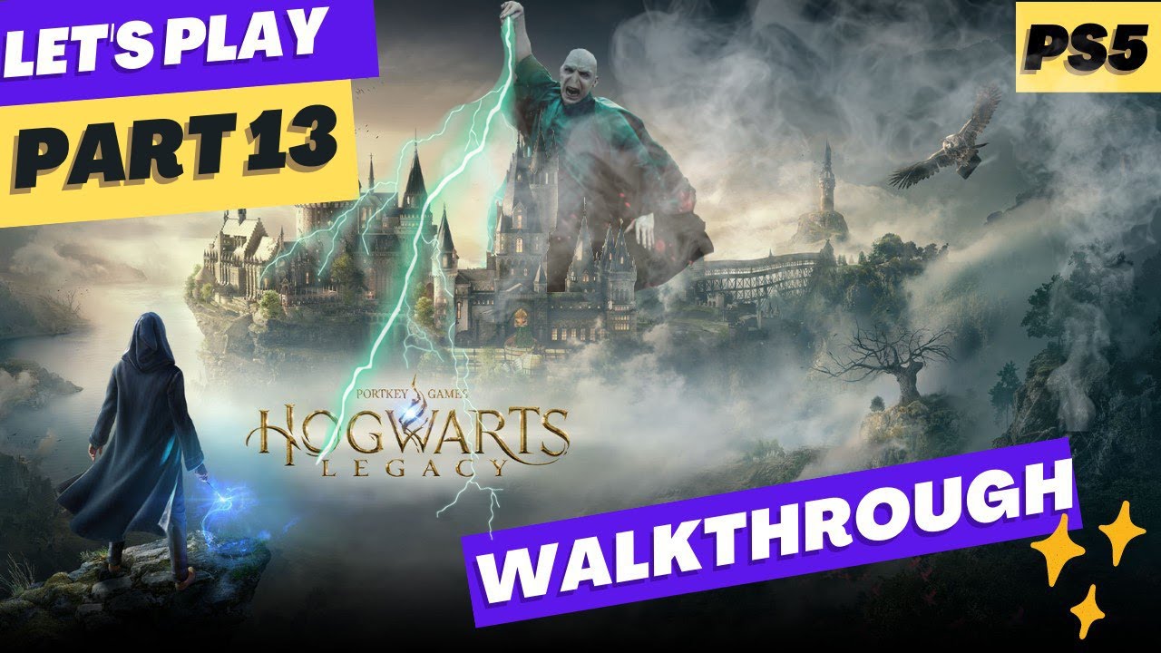 Hogwarts Legacy Walkthrough Part 13 on PS5 -Voldemort Playthrough ...