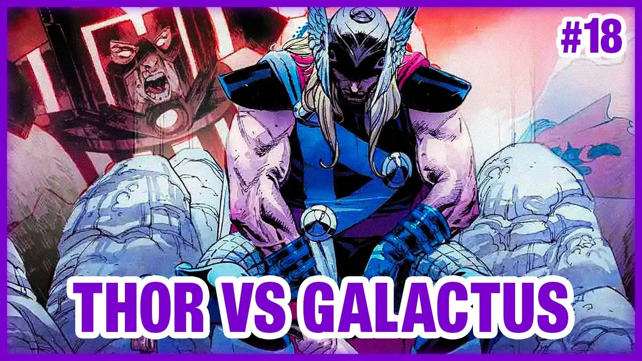 THOR COMBAT LE CELESTE GALACTUS - YouTube