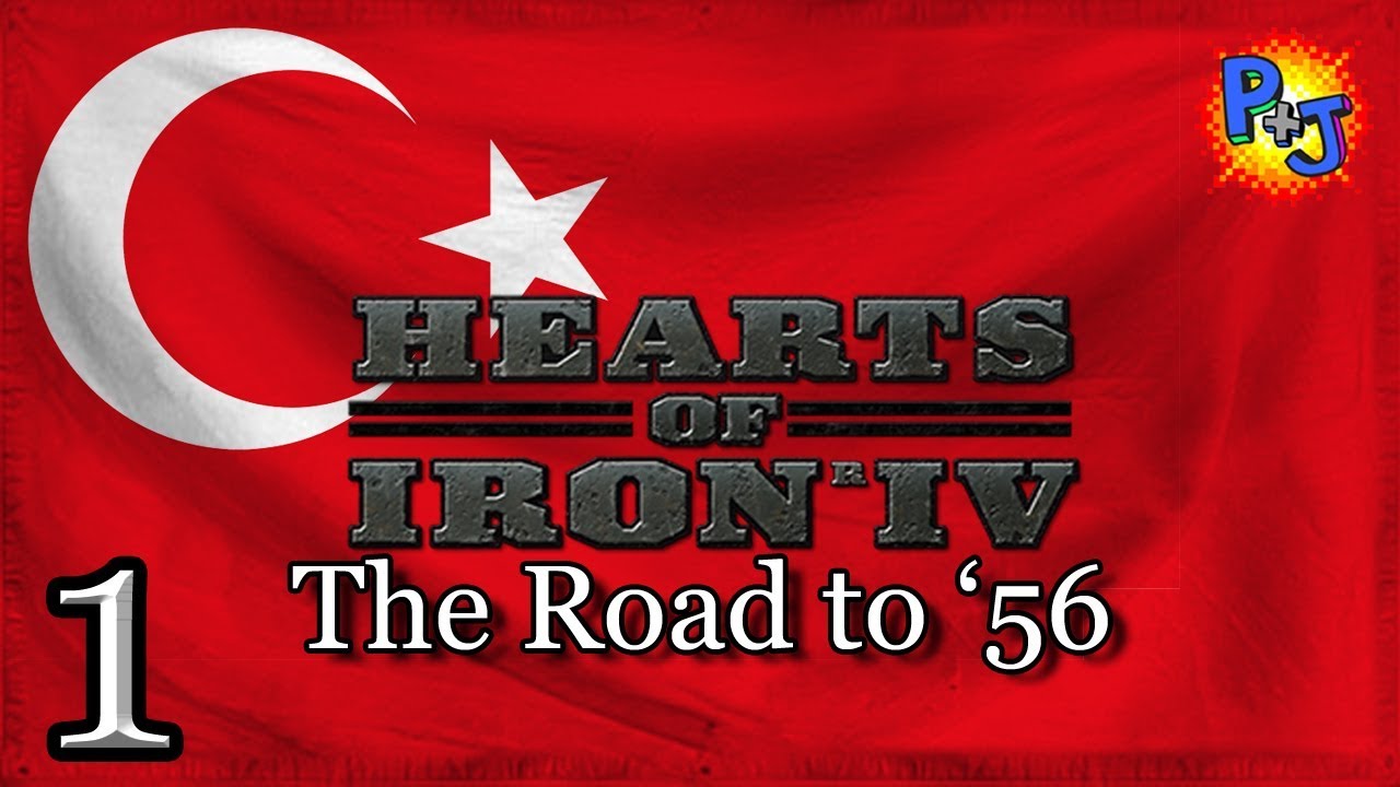 Let's Play Hearts of Iron 4 | HOI4 Road to 56 Mod | Turkey Gameplay ...