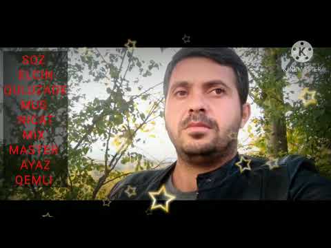 Ayaz Qemli Aşkimdi Dunya Gozeli 2021