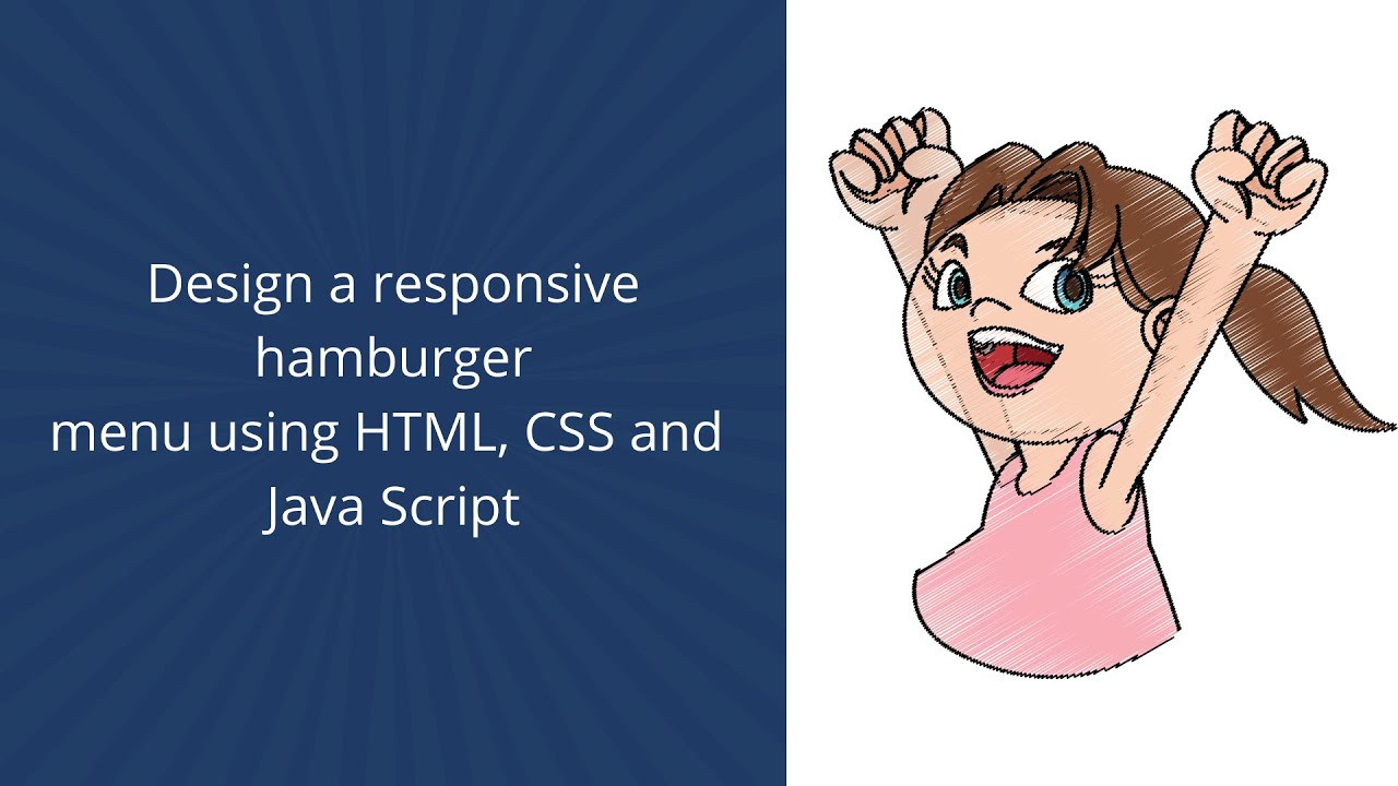 Create a responsive hamburger navigation menu using HTML, CSS and ...