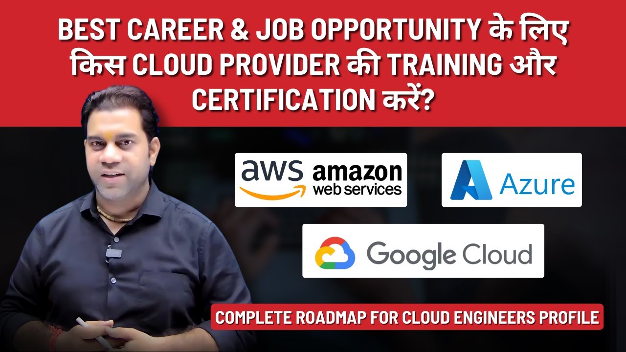 Which cloud provider training should I join for the Best Cloud Computing Career & Job? - YouTube