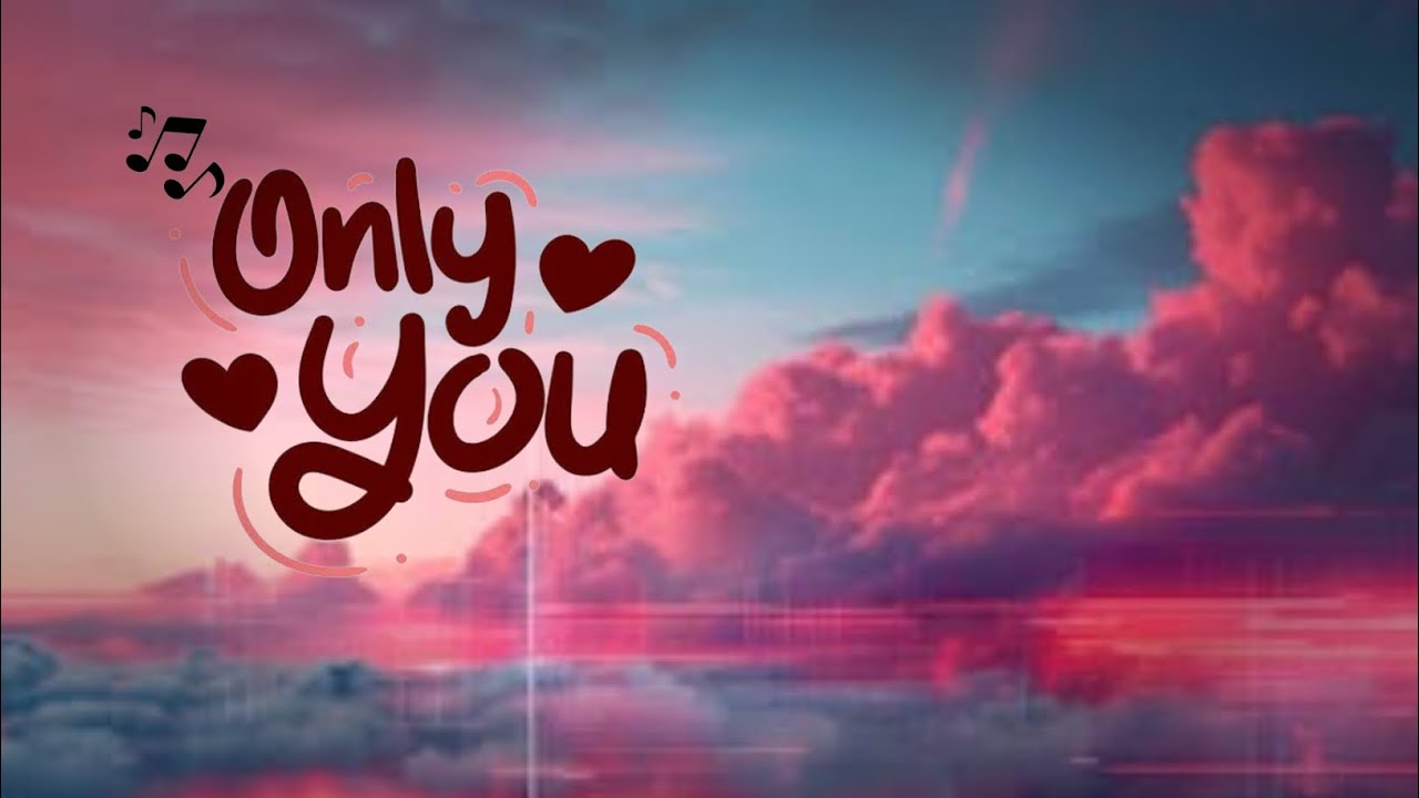 Note waves-Only You i-(official song video).. - YouTube