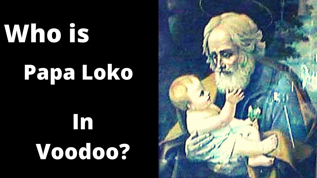Papa Loko in Vodou | the one who gives magical abilities - YouTube