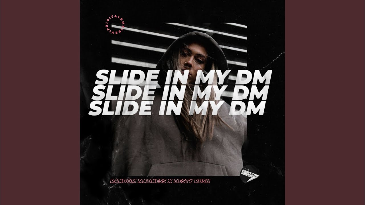 Slide In My DM (Original Mix) - YouTube